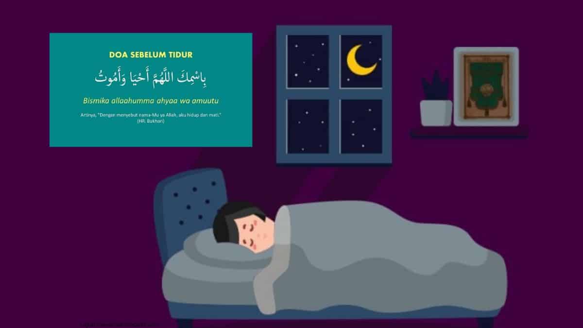 Doa Sebelum Tidur - Bacaan Rumi, Maksud & Sunnah Rasulullah