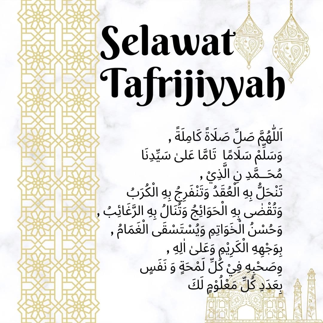 Selawat Tafrijiyyah (Allahumma Solli Solatan) : Rumi & Maksud