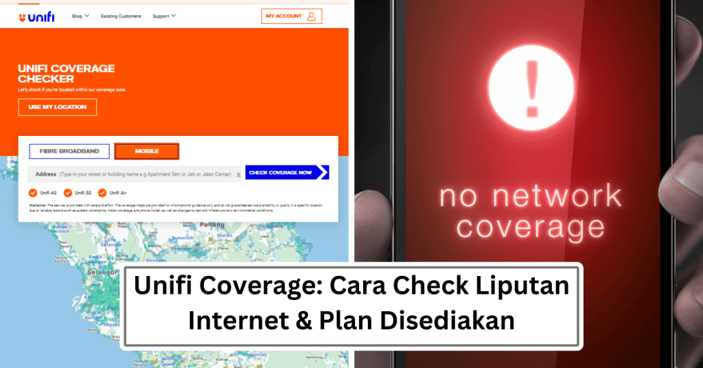 Unifi Coverage: Cara Check Liputan Internet & Plan Disediakan Unifi Coverage: Cara Check Liputan Internet & Plan Disediakan