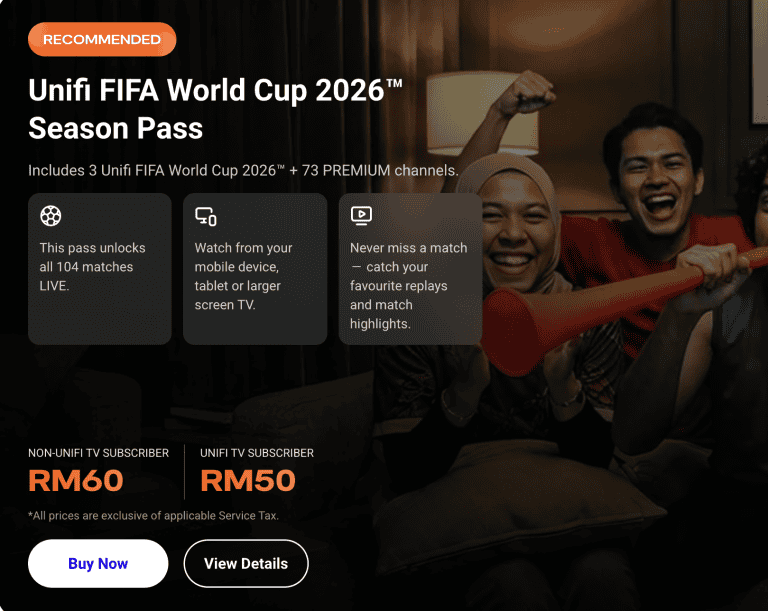 Nak Tonton Live Piala Dunia 2026? Unifi TV Kini Tawar Pas RM20 Sehari ...